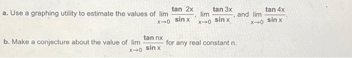 Solved a. Use a graphing utility to estimate the values of | Chegg.com