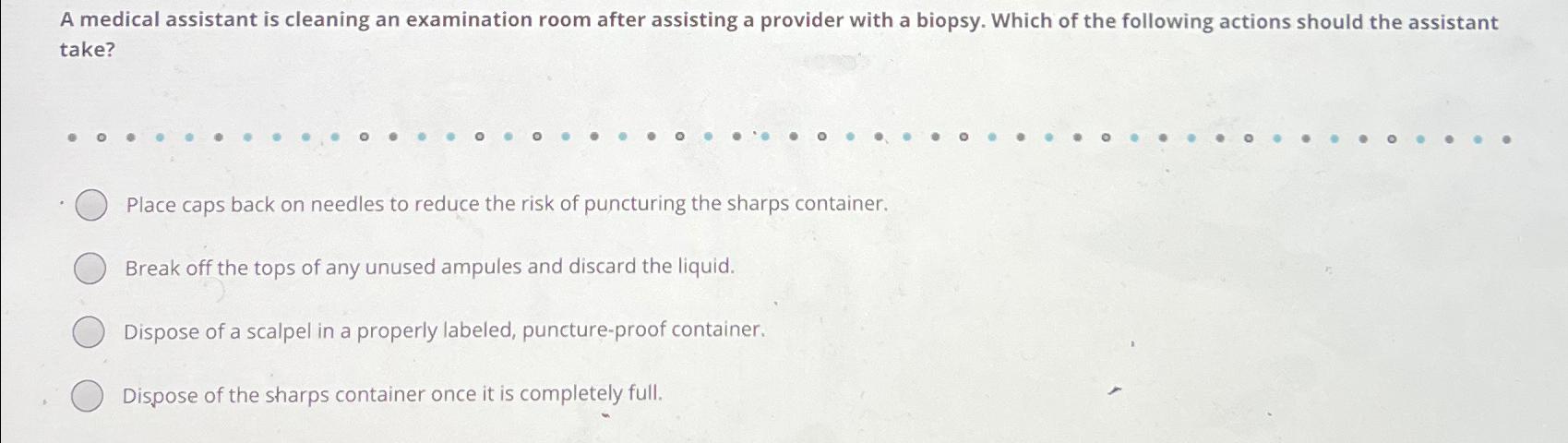 Solved A medical assistant is cleaning an examination room | Chegg.com