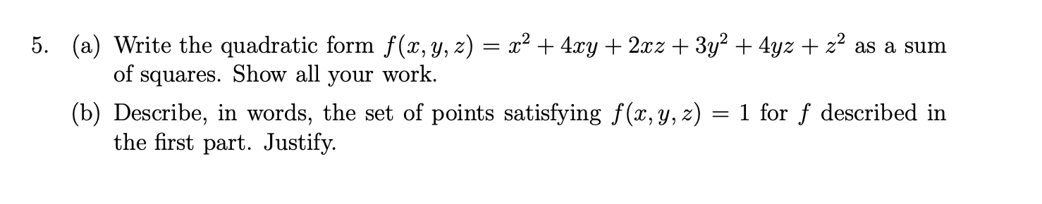 Solved (a) ﻿Write the quadratic form | Chegg.com