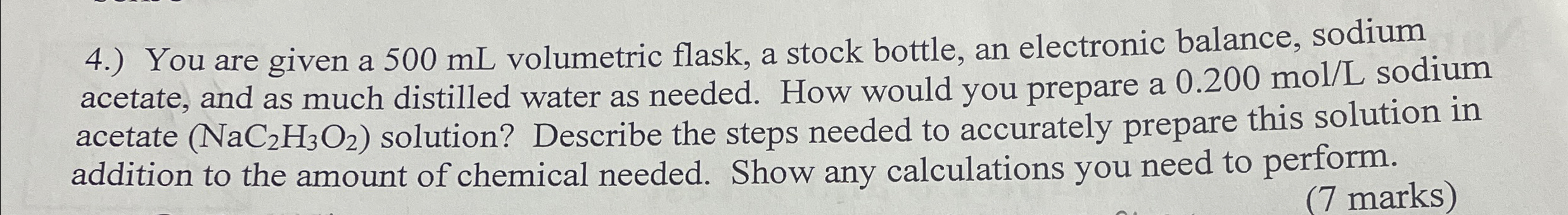 Solved 4.) ﻿You are given a 500mL ﻿volumetric flask, a stock | Chegg.com