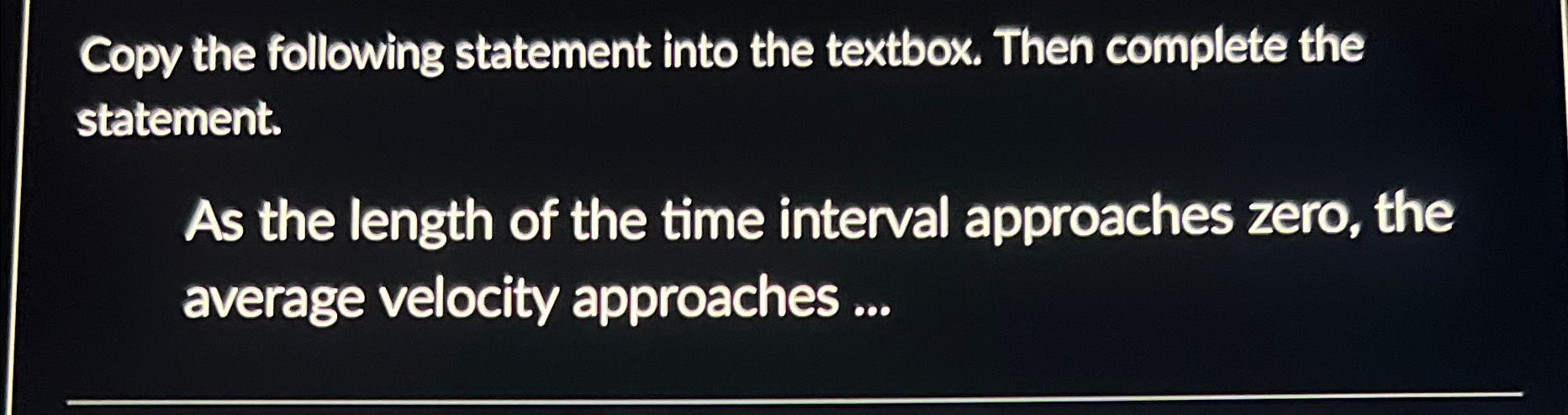 Solved As the Copy the following statement into the textbox. | Chegg.com