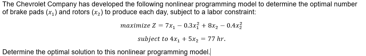 Solved The Chevrolet Company has developed the following | Chegg.com