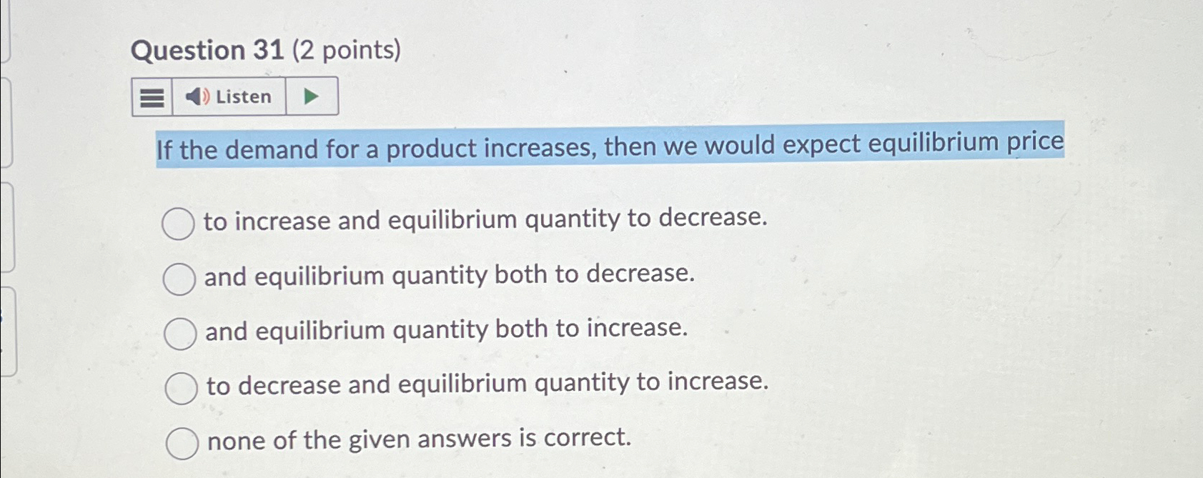 Solved Question 31 (2 ﻿points)ListenIf the demand for a | Chegg.com