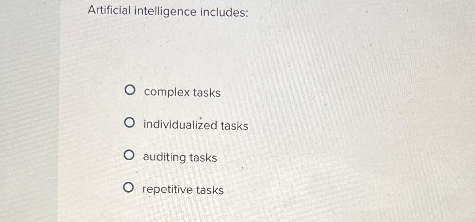 Solved Artificial intelligence includes:complex | Chegg.com
