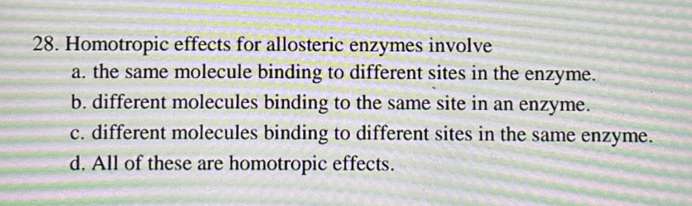 Solved Homotropic effects for allosteric enzymes involvea. | Chegg.com