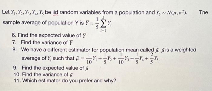 Solved Let Y₁, Y2, Y3, Y4, Ys be iid random variables from a | Chegg.com