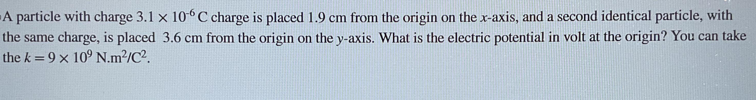 Solved A particle with charge 3.1×10-6C ﻿charge is placed | Chegg.com