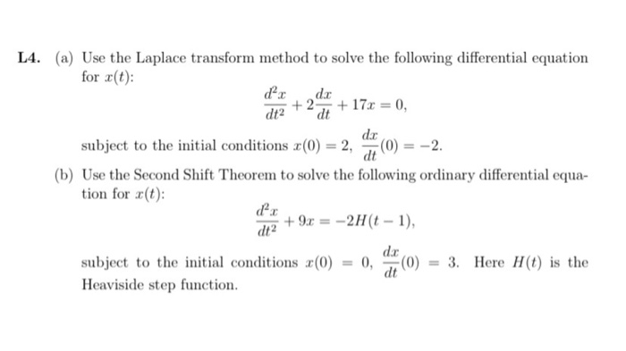 Solved d L4. (a) Use the Laplace transform method to solve | Chegg.com