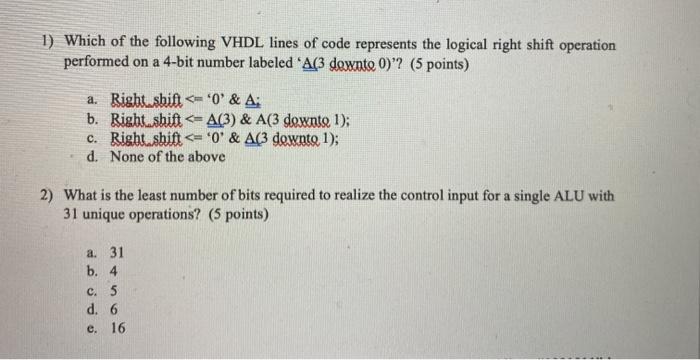 Solved 1) Which of the following VHDL lines of code | Chegg.com