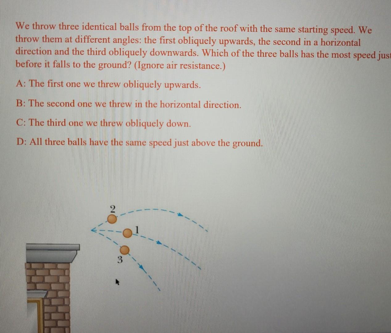 Solved We throw three identical balls from the top of the | Chegg.com