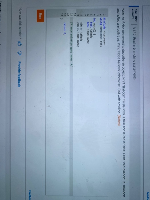 Solved Feedb CHALLENGE ACTIVITY 3.12.2: Bool in branching | Chegg.com