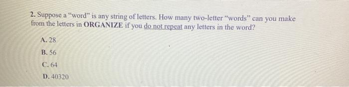 Solved 2. Suppose a "word" is any string of letters. How | Chegg.com