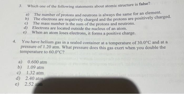 Solved 3. Which one of the following statements about atomic | Chegg.com