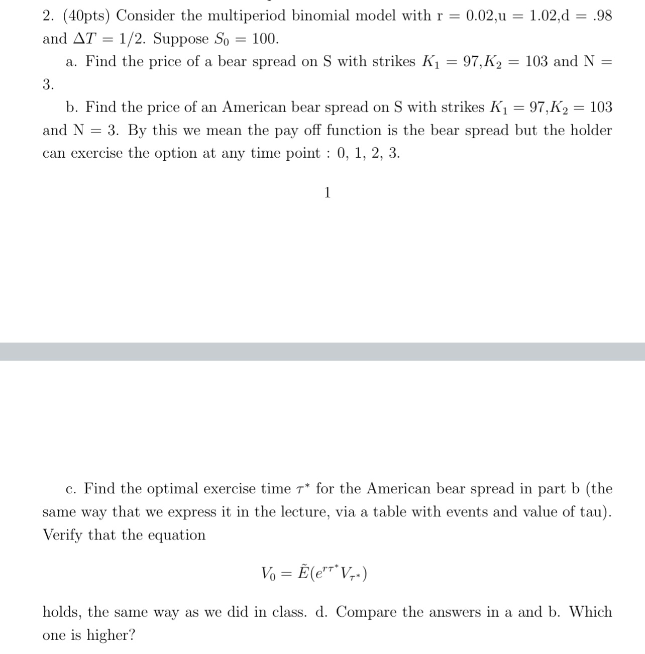 Solved (40pts) ﻿Consider the multiperiod binomial model with | Chegg.com