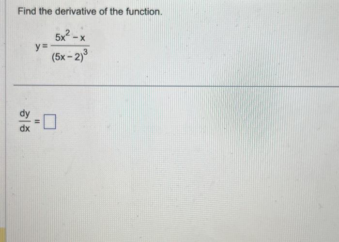 Find the derivative of the function. | Chegg.com