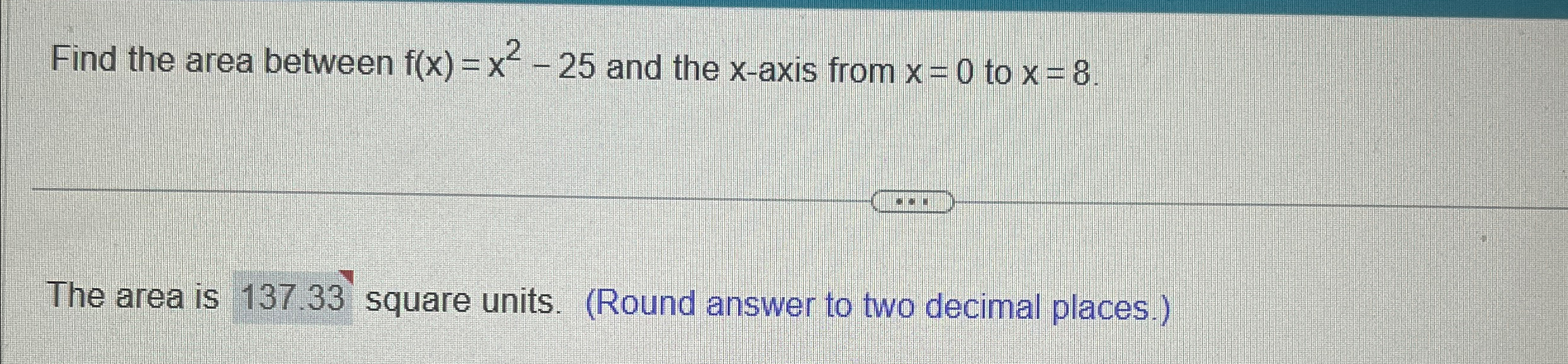Solved Find the area between f(x)=x2-25 ﻿and the x-axis from | Chegg.com