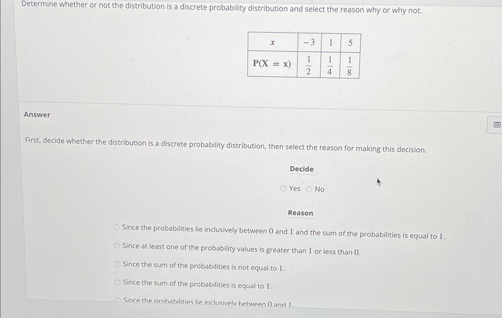 Solved Determine whether or not the distribution is a | Chegg.com