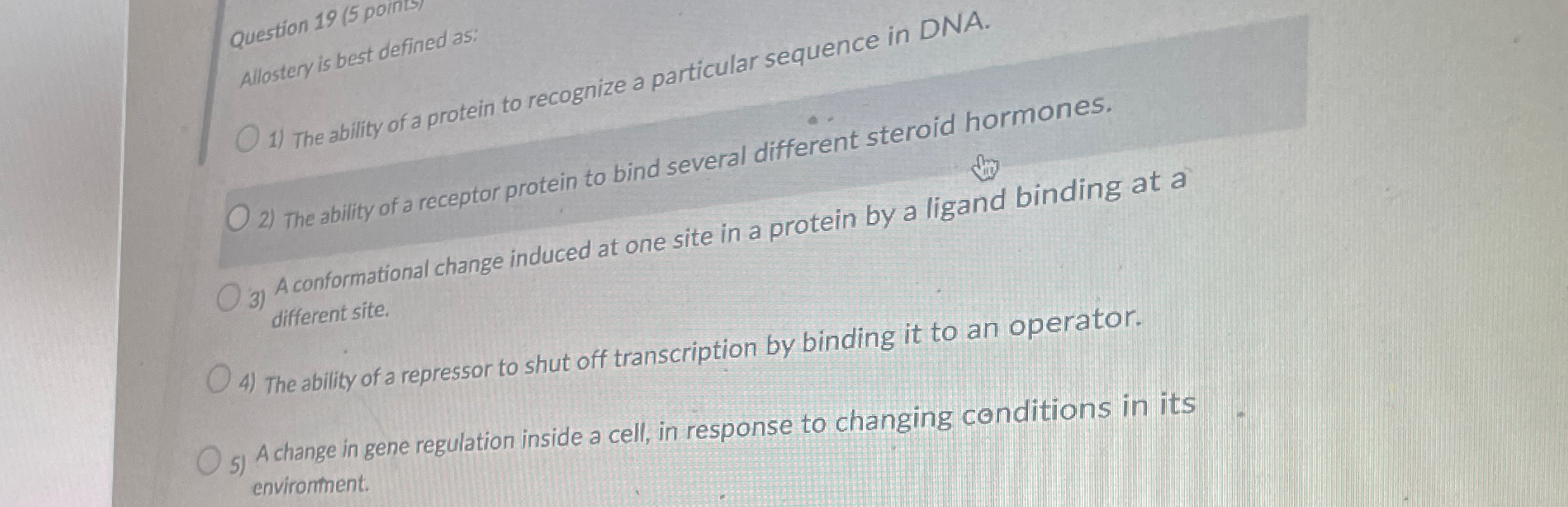 Solved Question 19 ( 5 ﻿points)Allostery is best defined | Chegg.com