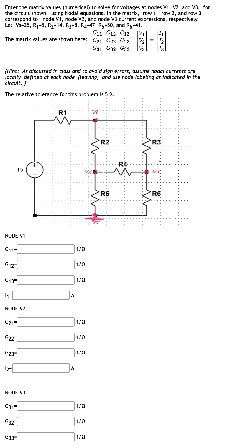 Solved Enter the matrix values (numerical) to ﻿solve for | Chegg.com
