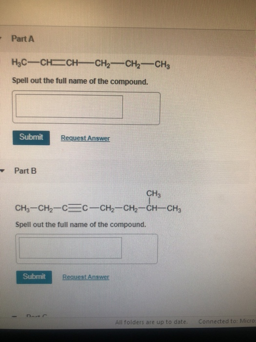 Solved - Part A H.C-CH=CH-CH2-CH2-CH3 Spell out the full | Chegg.com