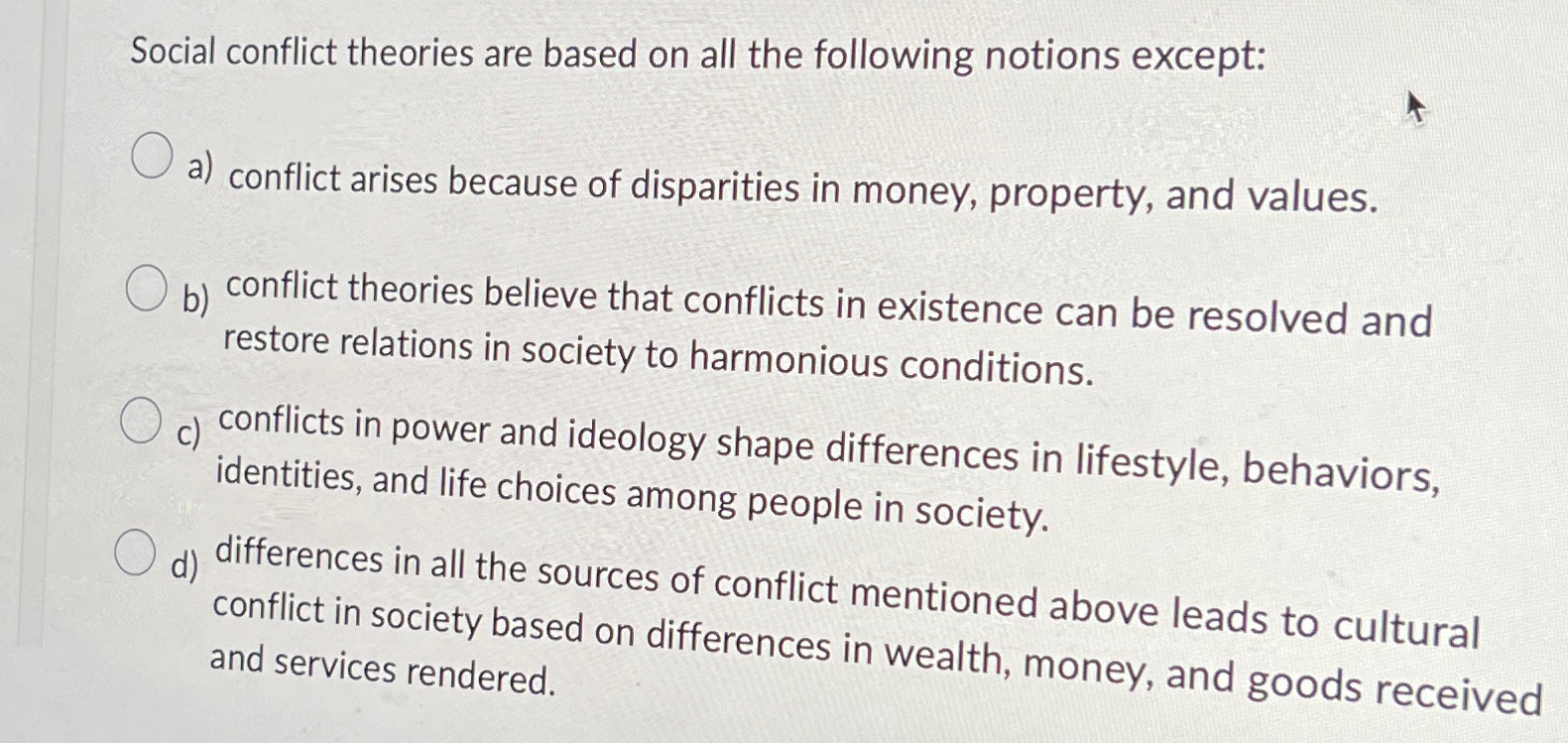 Solved Social conflict theories are based on all the | Chegg.com