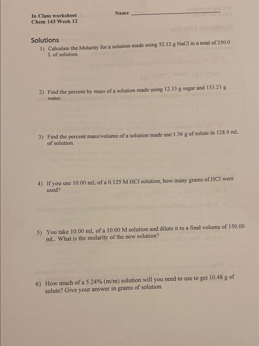 Solved In Class worksheet Name: Chem 143 Week 12 Solutions | Chegg.com