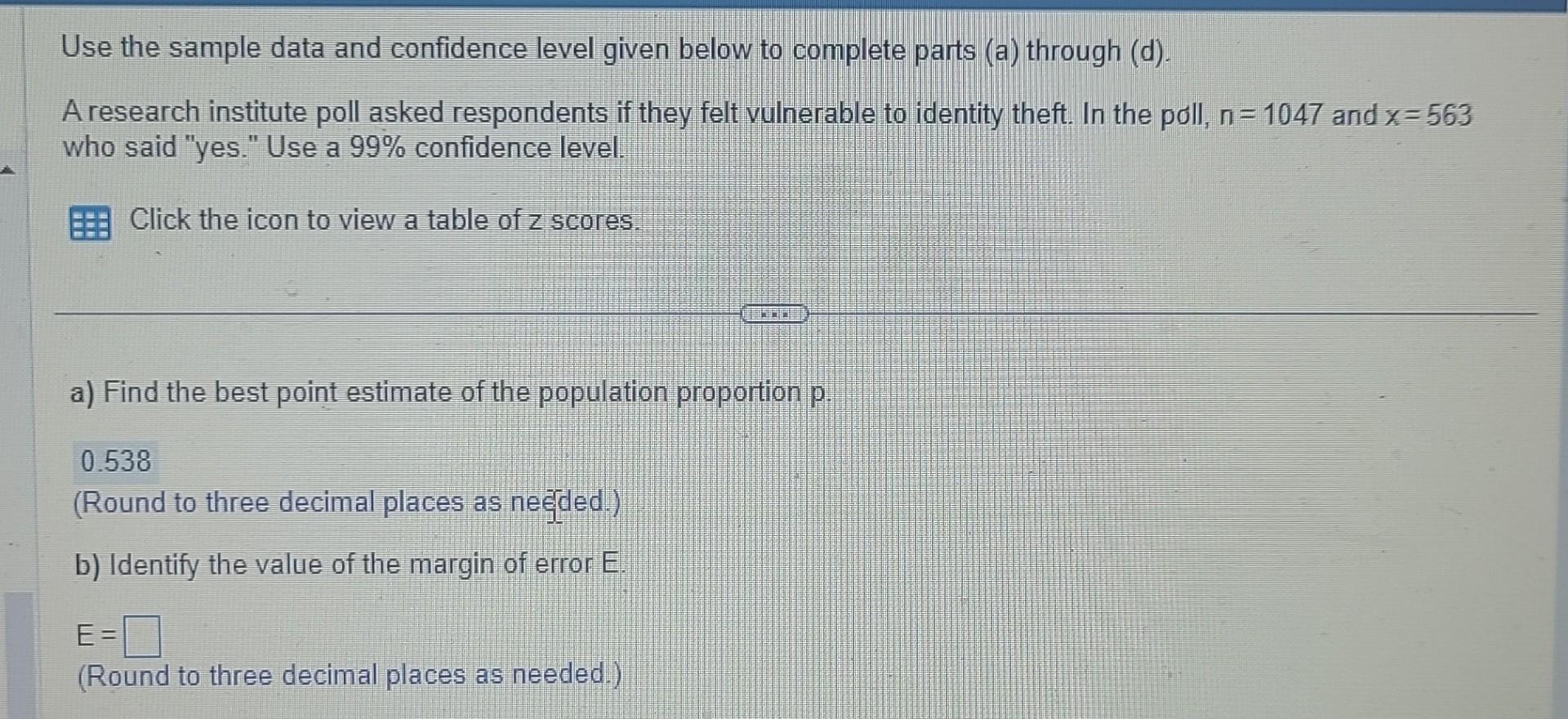 Solved Use the sample data and confidence level given below | Chegg.com