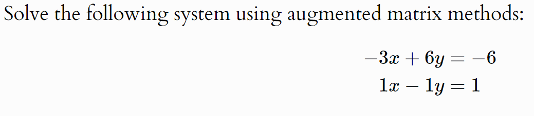 Solved Solve the following system using augmented matrix | Chegg.com