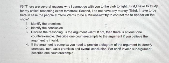 Solved #6 "There are several reasons why I cannot go with | Chegg.com