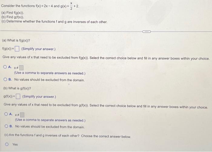 Solved Consider The Functions F X 2x−4 And G X 2x 2 A