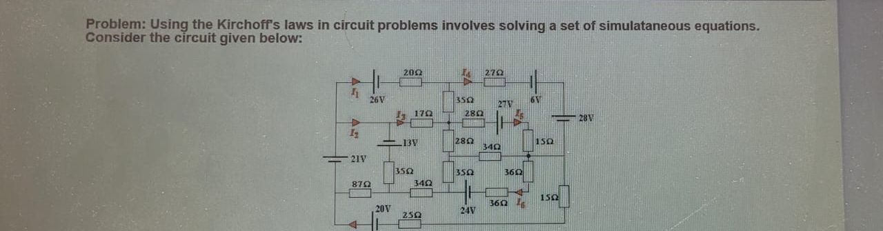 Solved Problem: Using the Kirchoff's laws in circuit | Chegg.com