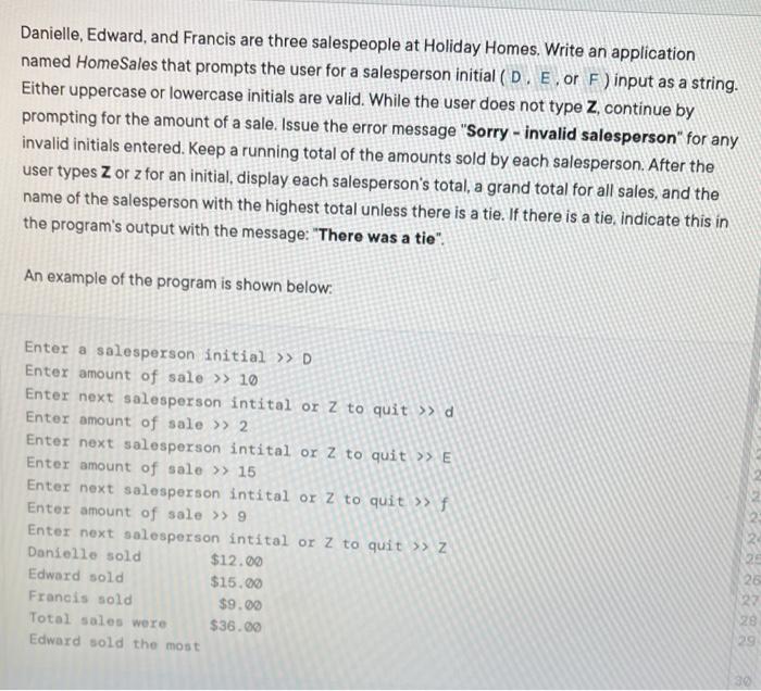 Solved Danielle, Edward, and Francis are three salespeople | Chegg.com
