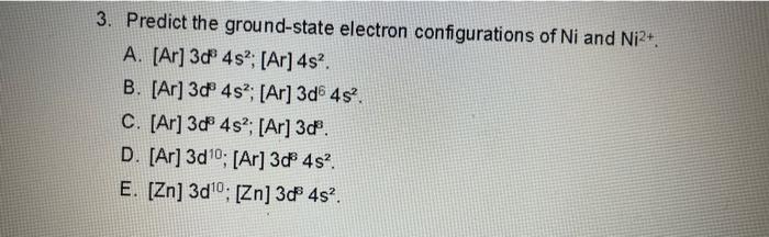 Solved 3. Predict the ground-state electron configurations | Chegg.com