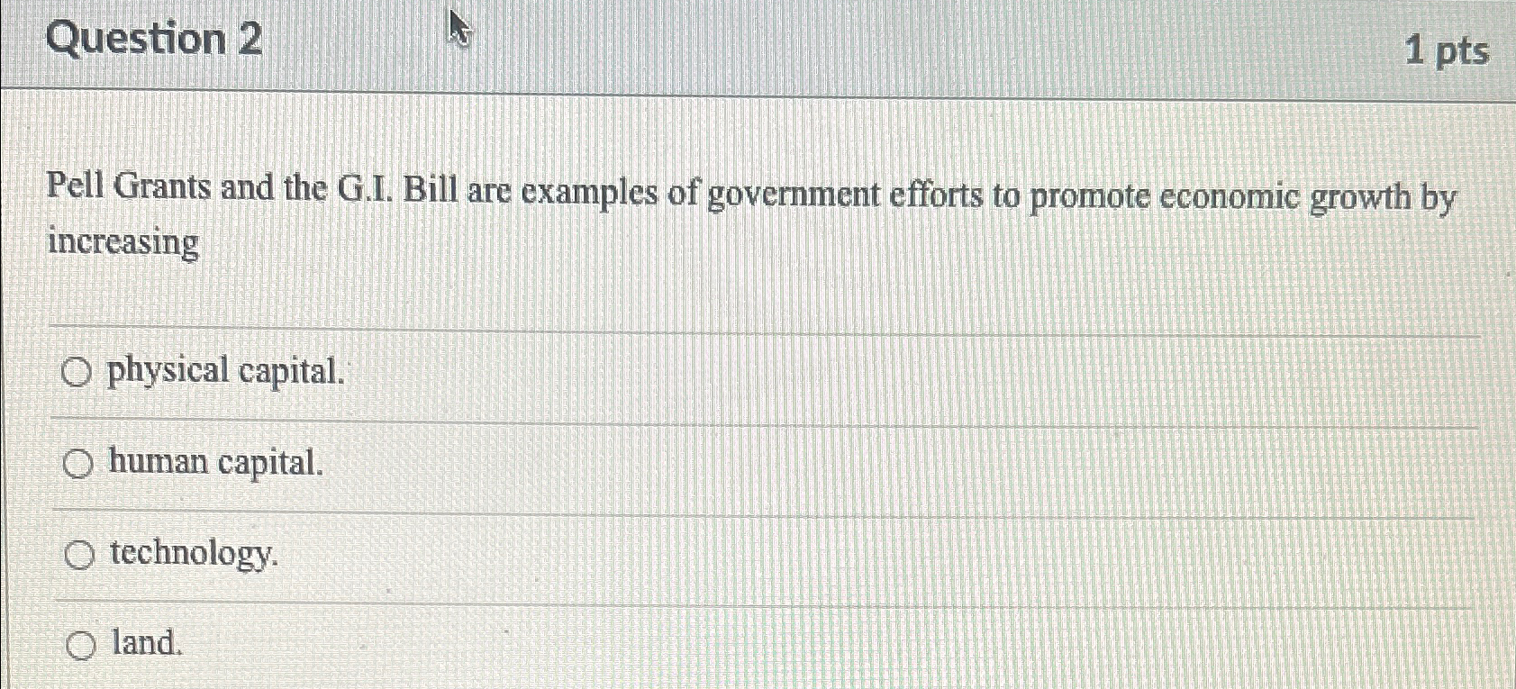 Solved Question 21 ﻿ptsPell Grants and the G.I. Bill are | Chegg.com