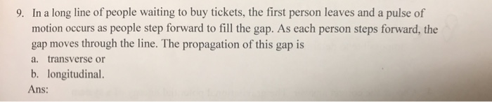Solved 9. In a long line of people waiting to buy tickets, | Chegg.com