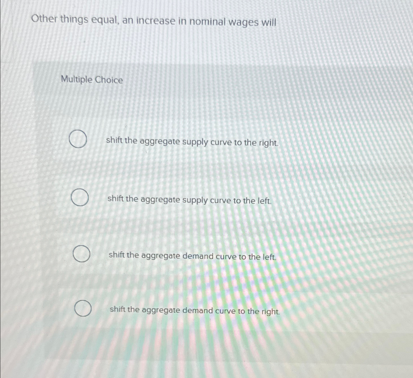 Solved Other things equal, an increase in nominal wages | Chegg.com