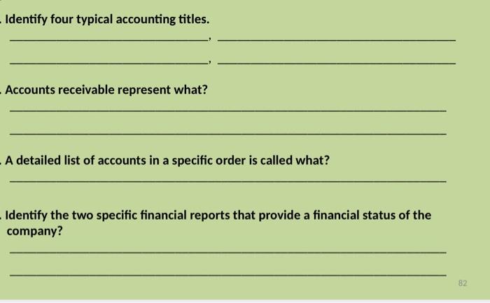 Solved Identify four typical accounting titles. Accounts | Chegg.com