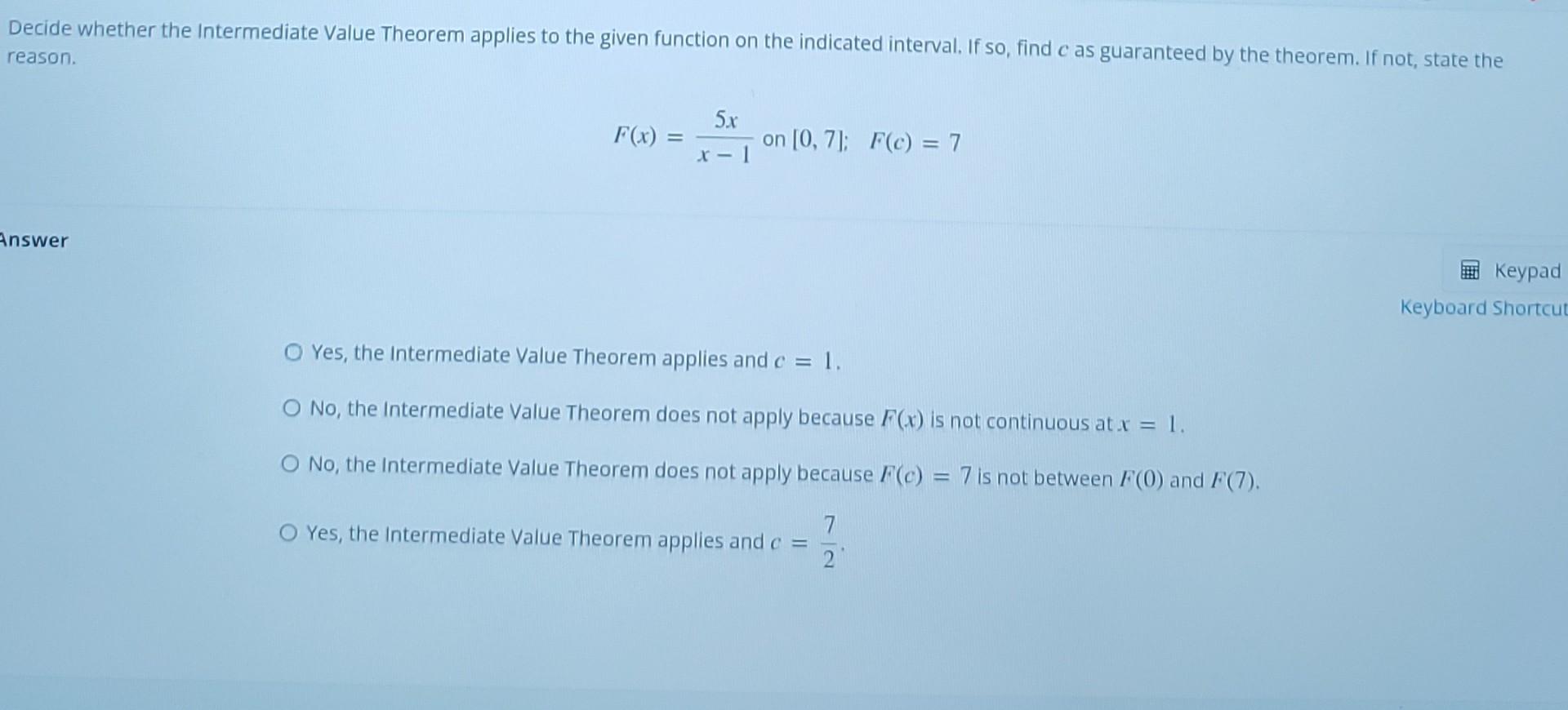 Solved Decide whether the Intermediate Value Theorem applies | Chegg.com