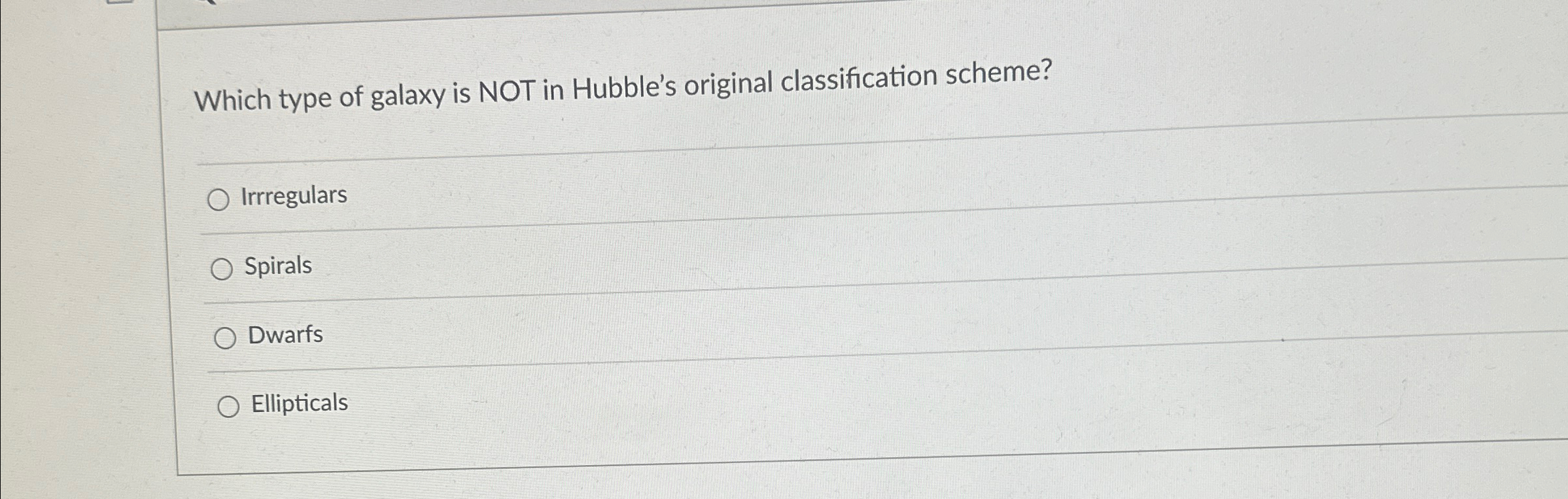 Solved Which type of galaxy is NOT in Hubble's original | Chegg.com