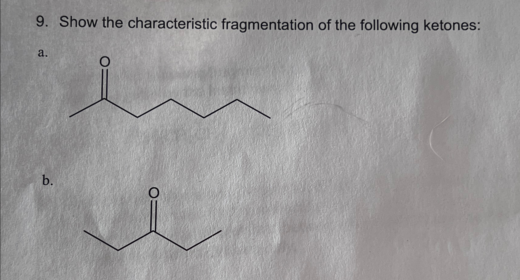 Solved Show the characteristic fragmentation of the | Chegg.com