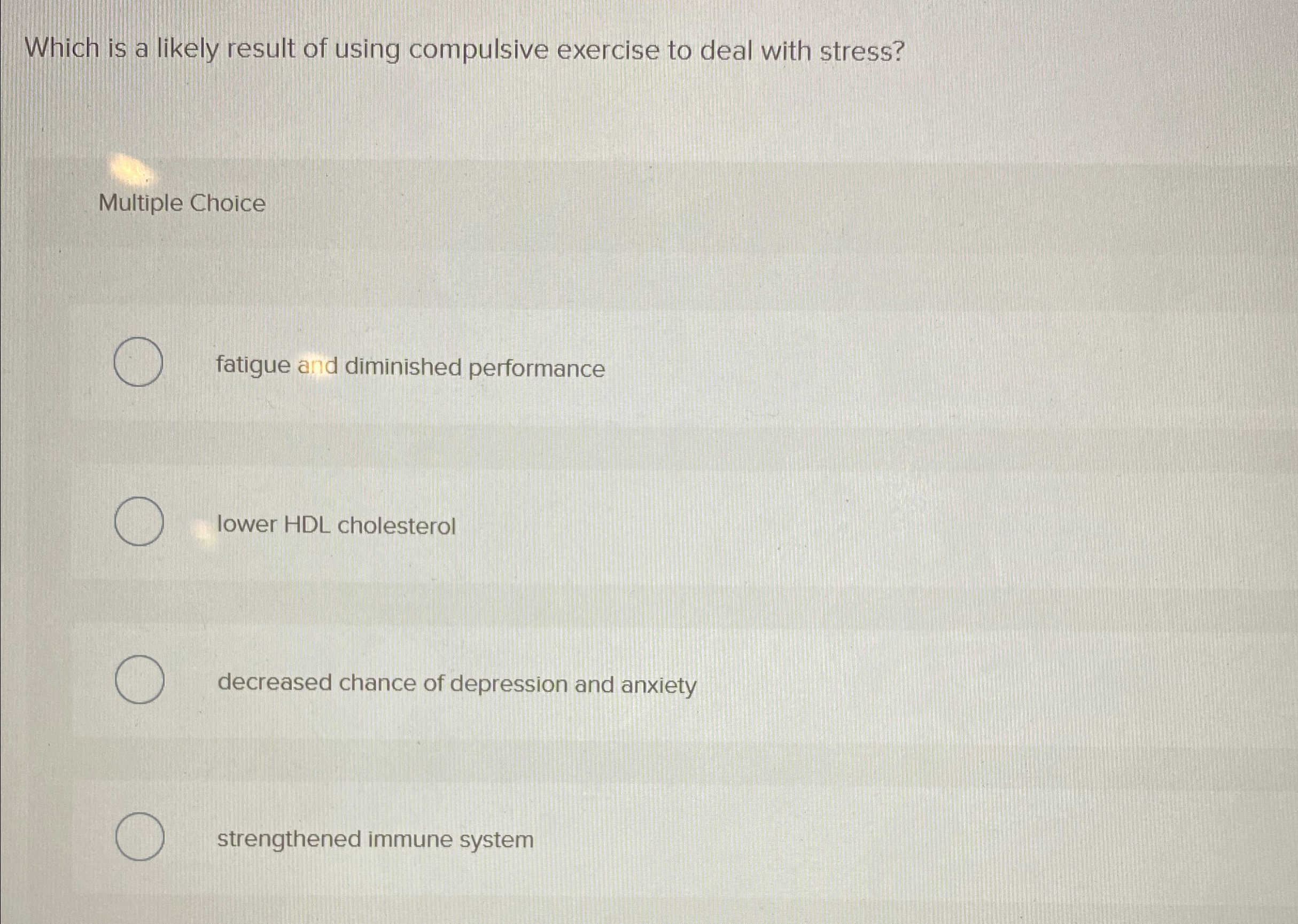 Solved Which is a likely result of using compulsive exercise | Chegg.com