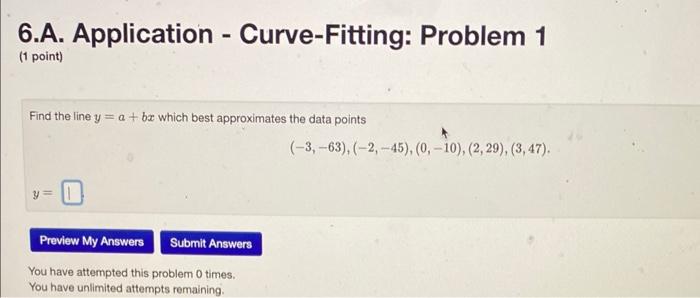 Solved 6.A. Application - Curve-Fitting: Problem 1 (1 point) | Chegg.com