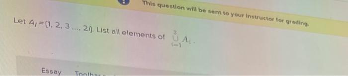 Solved Let Ai={1,2,3,…,2i. List all elements of ∑i=13A1. | Chegg.com