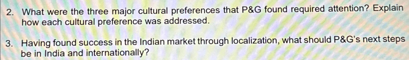 Solved What were the three major cultural preferences that | Chegg.com