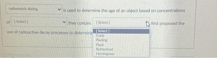 Solved is used to determine the age of an object based on | Chegg.com