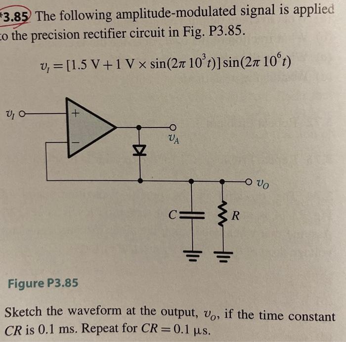 Solved 3.85. The following amplitude-modulated signal is | Chegg.com