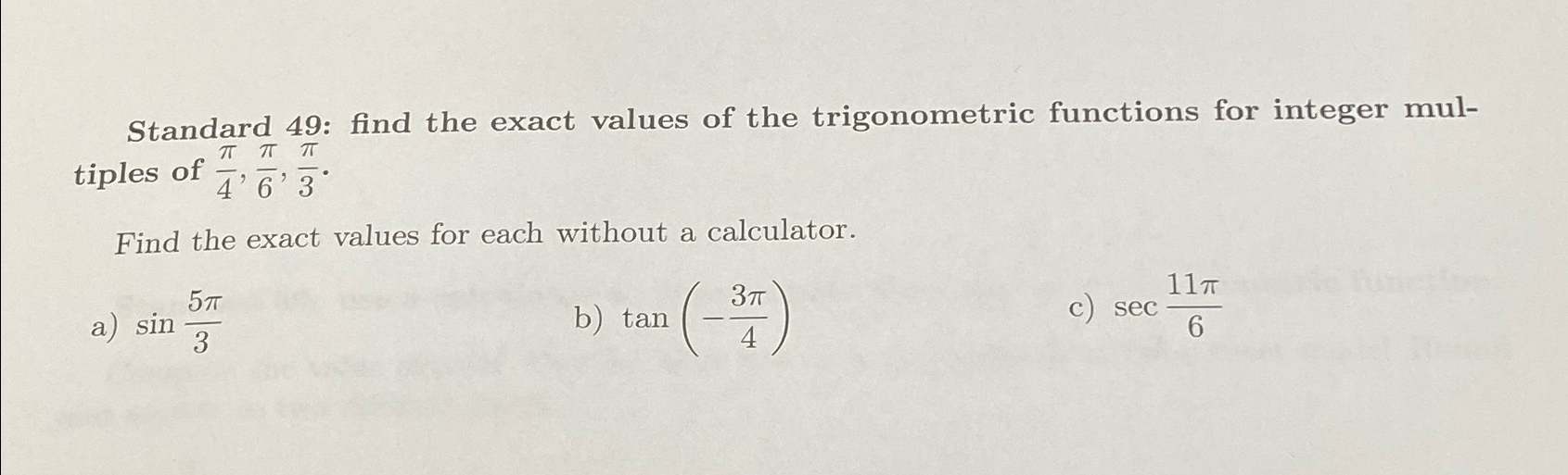 Solved Standard 49: find the exact values of the | Chegg.com
