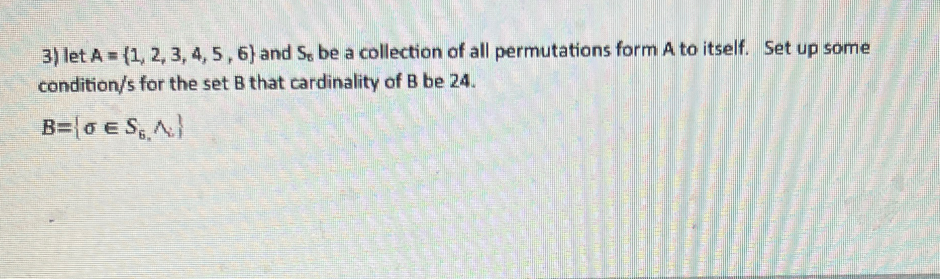 Solved let A={1,2,3,4,5,6} ﻿and S6 ﻿be a collection of all | Chegg.com