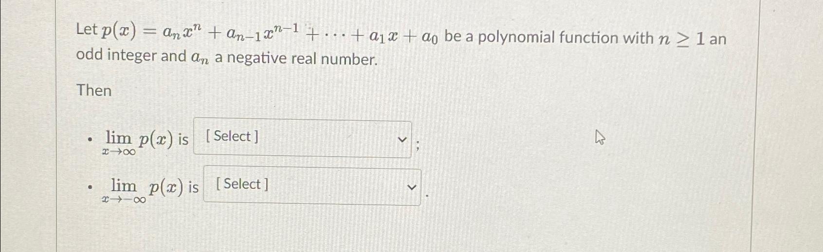 Solved Let p(x)=anxn+an-1xn-1+cdots+a1x+a0 ﻿be a polynomial | Chegg.com