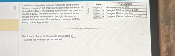 Solved Use the average daily balance method to compute the | Chegg.com